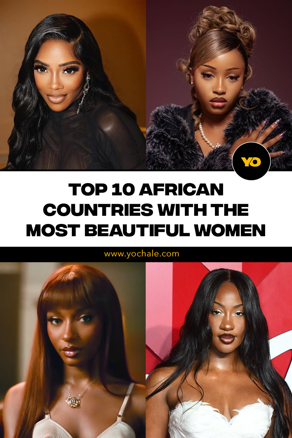 Top 10 African Countries With The Most Beautiful Women
